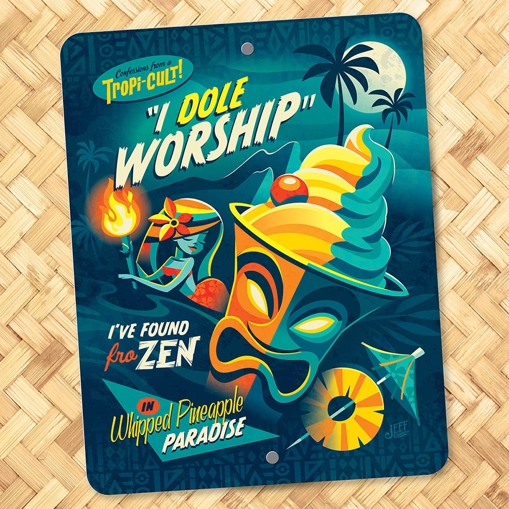 'I Dole Worship' Metal Bar Sign - Pre-Order – Jeff Granito Designs
