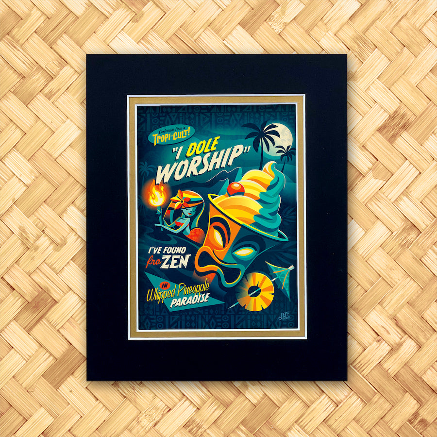 I Dole Worship Print – Jeff Granito Designs